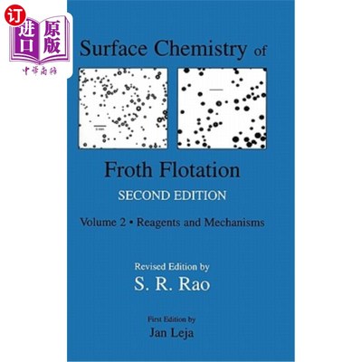 海外直订Surface Chemistry of Froth Flotation: Volume 1: Fundamentals 泡沫浮选表面化学：卷一：基础