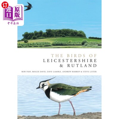 海外直订Birds of Leicestershire and Rutland 莱斯特郡和拉特兰郡的鸟
