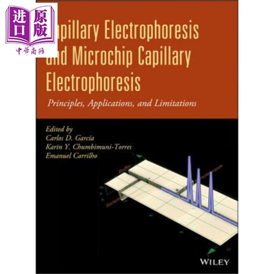 现货 Capillary Electrophoresis And Microchip Capillary Electrophoresis Carlos García