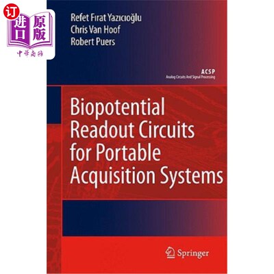 海外直订Biopotential Readout Circuits for Portable Acquisition Systems 便携式采集系统的生物电位读出电路