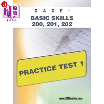 海外直订Gace Basic Skills 200, 201, 202 Practice Test 1 GACE基本技能200、201、202实践测试1