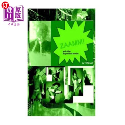 海外直订Zaamm!: And Other Supra-Hero Stories 扎姆！：还有其他超英雄的故事