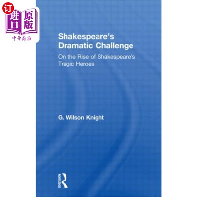 海外直订Shakespeare's Dramatic Challenge 莎士比亚戏剧Chall V