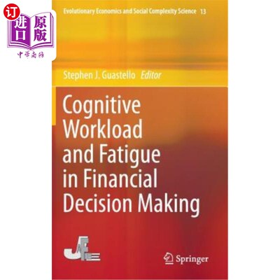 海外直订Cognitive Workload and Fatigue in Financial Decision Making 财务决策中的认知负荷与疲劳