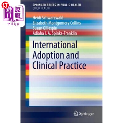 海外直订医药图书International Adoption and Clinical Practice 国际收养与临床实践