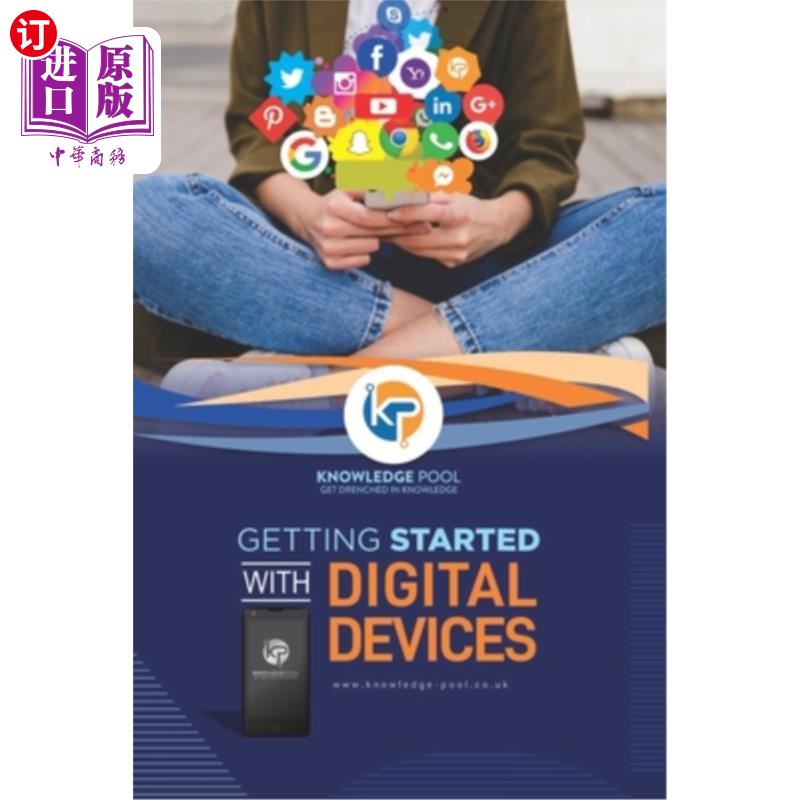 海外直订Getting Started with Digital Devices: A guide to using digital ...