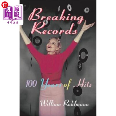 海外直订Breaking Records: 100 Years of Hits 打破纪录：100年的热门歌曲