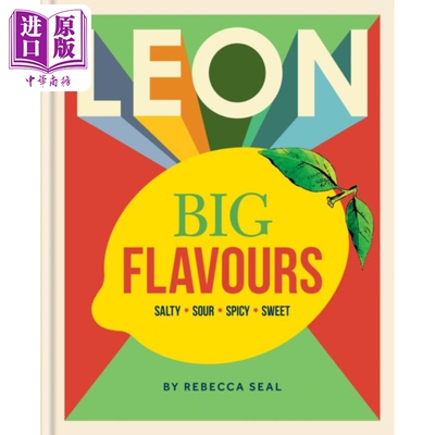 预售 LEON大味道食谱 咸 酸 辣 甜 LEON Big Flavours Cookbook 英文原版 Rebecca Seal 美食【中商原版】