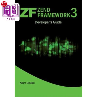 海外直订Zend Framework 3. Developer's Guide Zend框架3。开发者指南