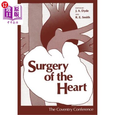 海外直订医药图书Surgery of the Heart: The Coventry Conference 心脏手术：考文垂会议
