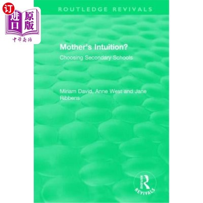 海外直订Mother's Intuition? (1994): Choosing Secondary Schools 母亲的直觉吗?(1994):选择中学