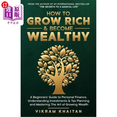 海外直订How to Grow Rich & Become Wealthy: A Beginners'Guide to personal Finance, Unders 如何致富：个人理财入门指南