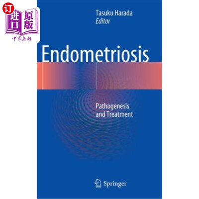 海外直订医药图书Endometriosis: Pathogenesis and Treatment 子宫内膜异位症:发病机制与治疗