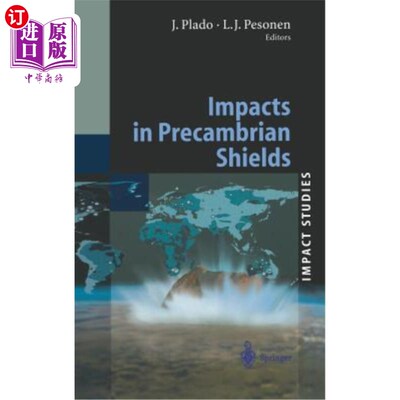 海外直订Impacts in Precambrian Shields 前寒武纪地盾的影响