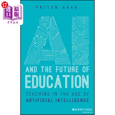 海外直订AI and the Future of Education: Teaching in the Age of Artificial Intelligence 人工智能与教育的未来:人工智