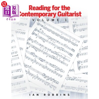 海外直订Reading for the Contemporary Guitarist: Volume 1 当代吉他手阅读:第一卷