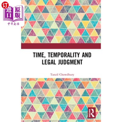 海外直订Time, Temporality and Legal Judgment 时间、时间性和法律判断
