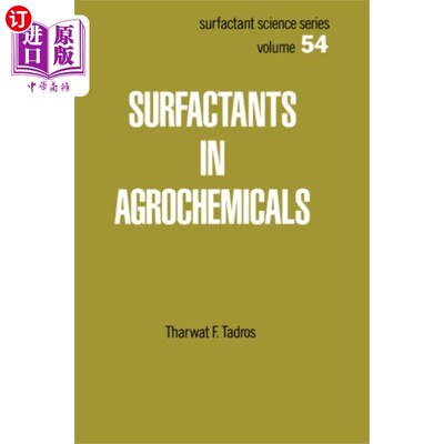 海外直订Surfactants in Agrochemicals 农药中的表面活性剂