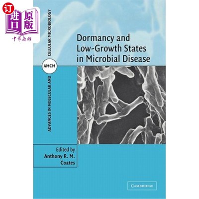 海外直订医药图书Dormancy and Low Growth States in Microbial Disease 微生物病害的休眠与低生长状态