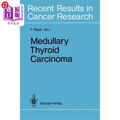 海外直订医药图书Medullary Thyroid Carcinoma 甲状腺髓样癌