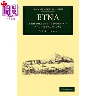 海外直订Etna: A History of the Mountain and Its Eruptions 埃特纳：这座山及其喷发的历史
