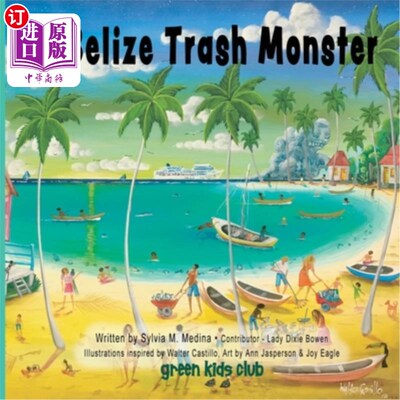 海外直订The Belize Trash Monster - Paperback 伯利兹垃圾怪物-平装本