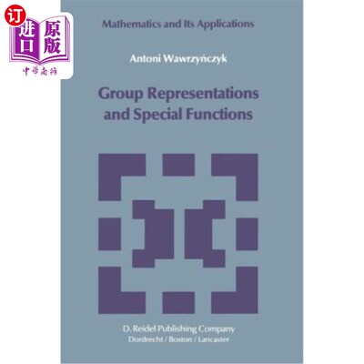 海外直订Group Representations and Special Functions: Examples and Problems Prepared by A 群表示与特殊函数：Aleksa
