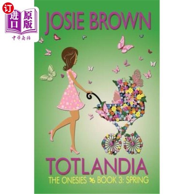 海外直订Totlandia - Book 3 (The Onesies, Spring) 托兰迪亚-第三卷(连体衣，春天)