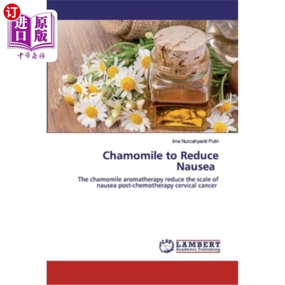 海外直订医药图书Chamomile to Reduce Nausea 甘菊可以减少恶心