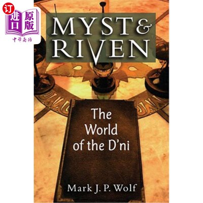 海外直订Myst and Riven: The World of the d'Ni Myst and Riven: The World of The d'Ni