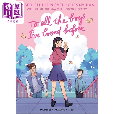 致所有我曾爱过的男孩漫画版 英文原版 To All the Boys I've Loved Before Jenny Han 可搭我变美的那夏天美夏原著