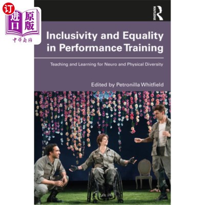海外直订Inclusivity and Equality in Performance Training: Teaching and Learning for Neur 表现训练中的包容与平等:神