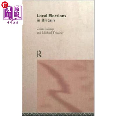海外直订Local Elections in Britain 英国地方选举