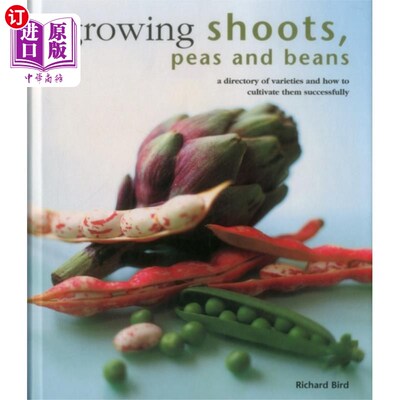 海外直订Growing Shoots, Peas and Beans 种植嫩枝、豌豆和豆类