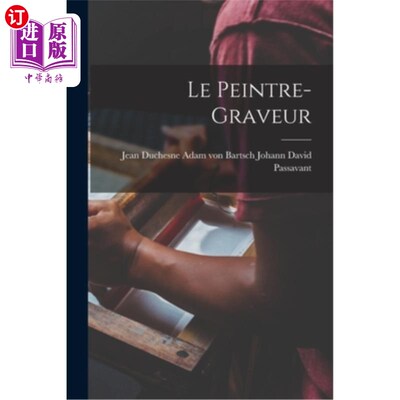 海外直订Le Peintre-Graveur 在Peintre-Graveur