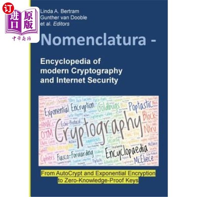 海外直订Nomenclatura - Encyclopedia of modern Cryptography and Internet Security: From A 现代密码学和互联网安全百科