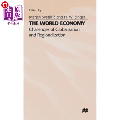 海外直订The World Economy: Challenges of Globalization and Regionalization 世界经济:全球化和区域化的挑战