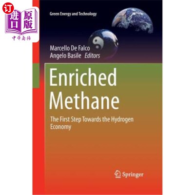 海外直订Enriched Methane: The First Step Towards the Hydrogen Economy 浓缩甲烷:迈向氢经济的初步