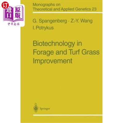 海外直订Biotechnology in Forage and Turf Grass Improvement 生物技术在牧草和草坪草改良中的应用