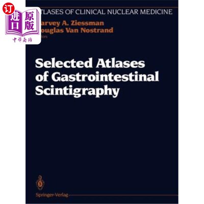 海外直订医药图书Selected Atlases of Gastrointestinal Scintigraphy 胃肠道闪烁扫描选择图谱