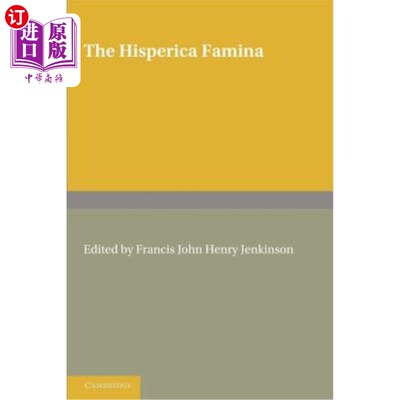 海外直订The Hisperica Famina: Edited with a Short Introduction and Index Verborum 希斯佩里卡法米纳：用简短的介绍和