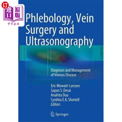 海外直订医药图书Phlebology, Vein Surgery and Ultrasonography 血液学，静脉外科和超声检查