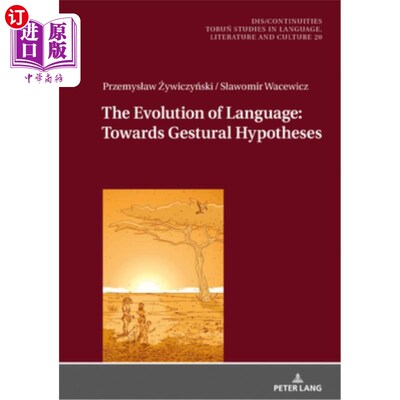 海外直订The Evolution of Language: Towards Gestural Hypotheses 语言的进化：走向手势假设