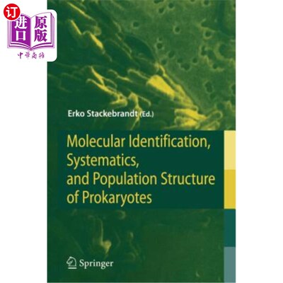 海外直订Molecular Identification, Systematics, and Population Structure of Prokaryotes 原核生物的分子鉴定、系统学和