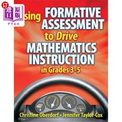 海外直订Using Formative Assessment to Drive Mathematics Instruction in Grades 3-5 形成性评价在3-5年级数学教学中的应