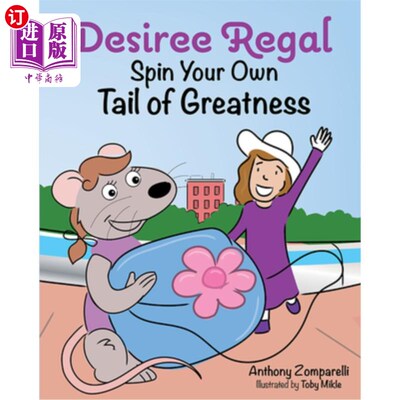 海外直订Desiree Regal: Spin Your Own Tail of Greatness Desiree Regal:旋转你自己的伟大的尾巴