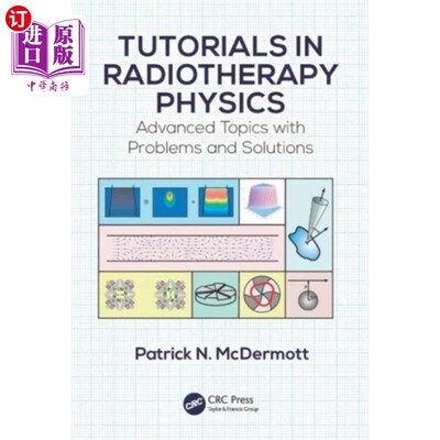 海外直订医药图书Tutorials in Radiotherapy Physics 放射治疗物理教程