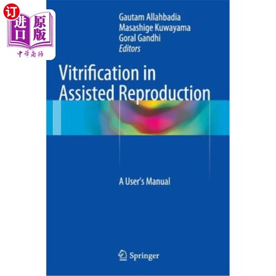海外直订医药图书Vitrification in Assisted Reproduction: A User's Manual 辅助生殖中的玻璃化:用户手册