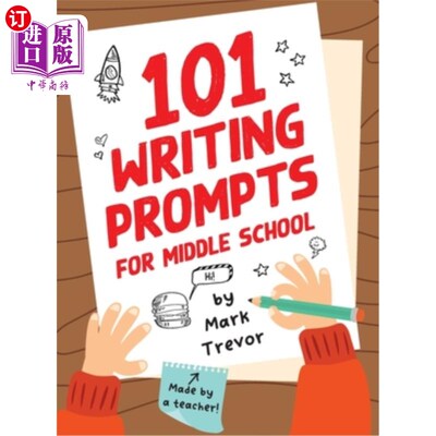 海外直订101 Writing Prompts for Middle School: Fun and Engaging Prompts for Stories, Jou 101中学写作提示:有趣和引人