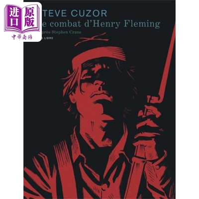 【法文版】法漫 图像小说 红色英勇勋章 Steve Cuzor绘 美国内战 法文原版 Le Combat dHenry Fleming【中商原版】